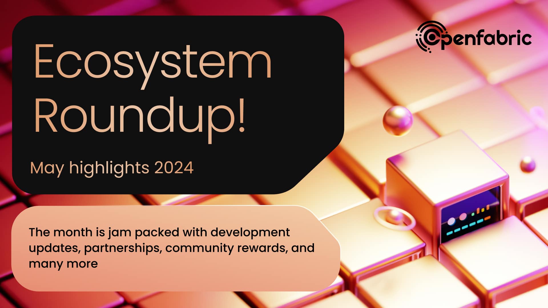 Openfabric May Roundup